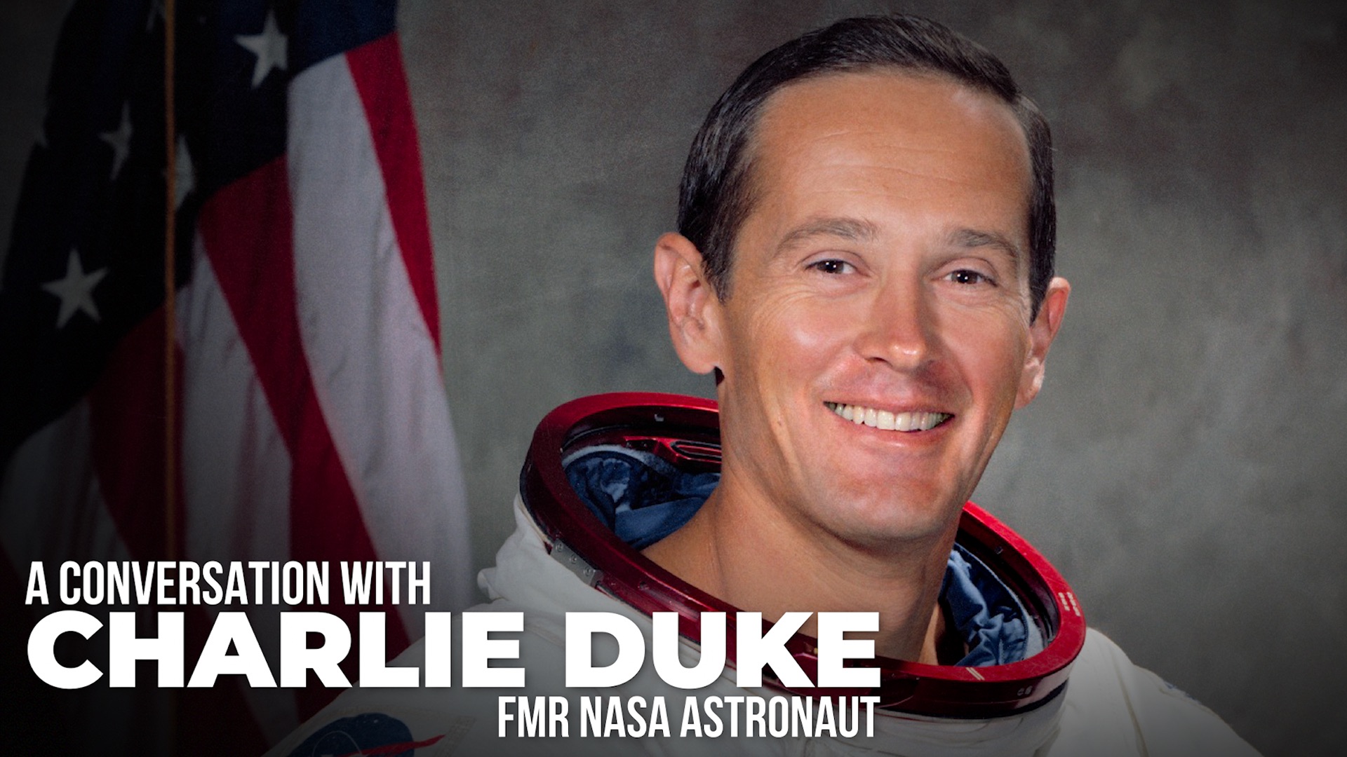 A conversation with Charlie Duke, former NASA astronaut - Washington ...